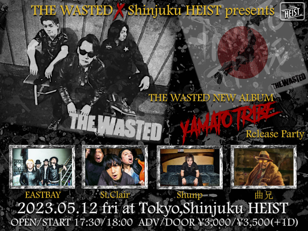 THE WASTED × Shinjuku HEIST presents THE WASTED New Album "YAMATO TRIBE ...